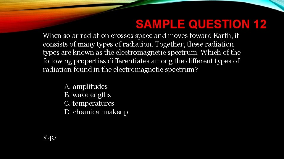 SC 7 P 10 1 ELECTROMAGNETIC SPECTRUM SC
