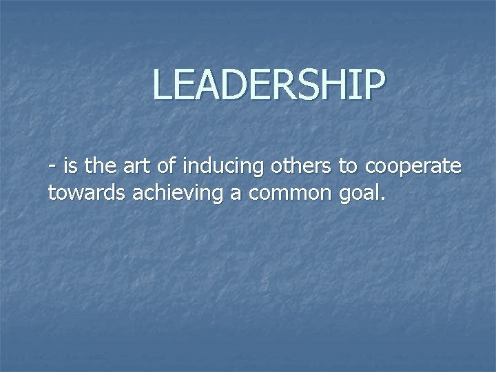 MILITARY LEADERSHIP AND COMMAND MILITARY LEADERSHIP is the