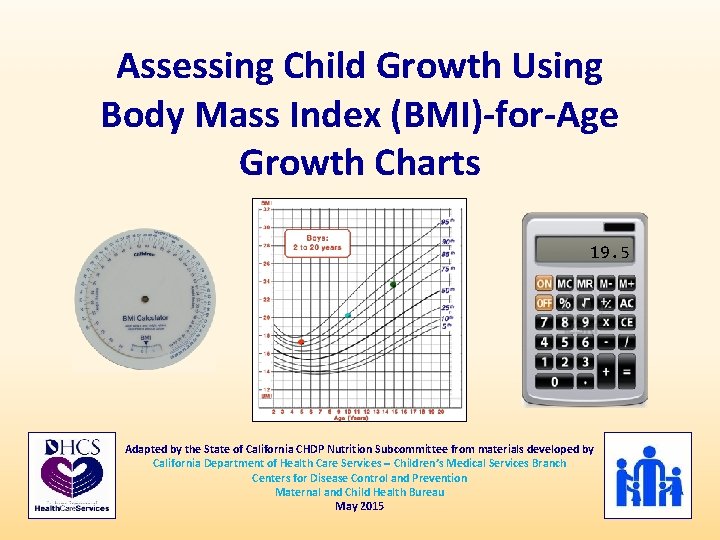 Assessing Child Growth Using Body Mass Index BMIforAge