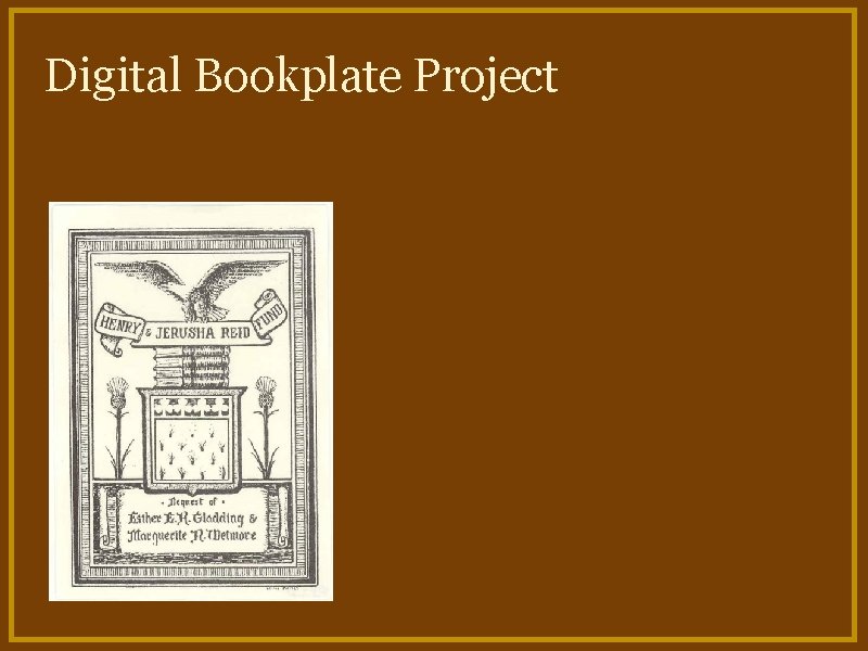 Digital Bookplates Using the OPAC for Stewardship in