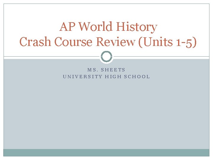 AP World History Crash Course Review Units 1