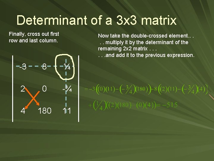 Determinants 2 x 2 and 3 x 3