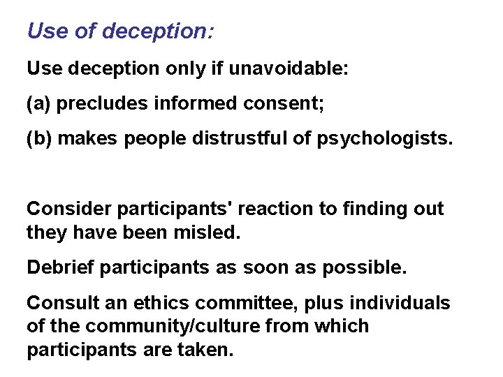 Ethics in Psychology Why do psychologists need ethical