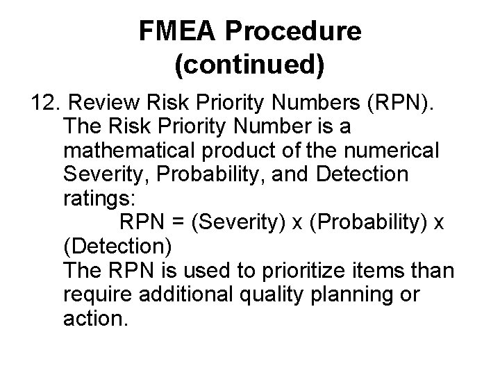 Failure Modes and Effects Analysis FMEA IE 497