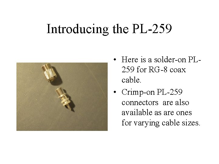 How to install a PL259 My Way by