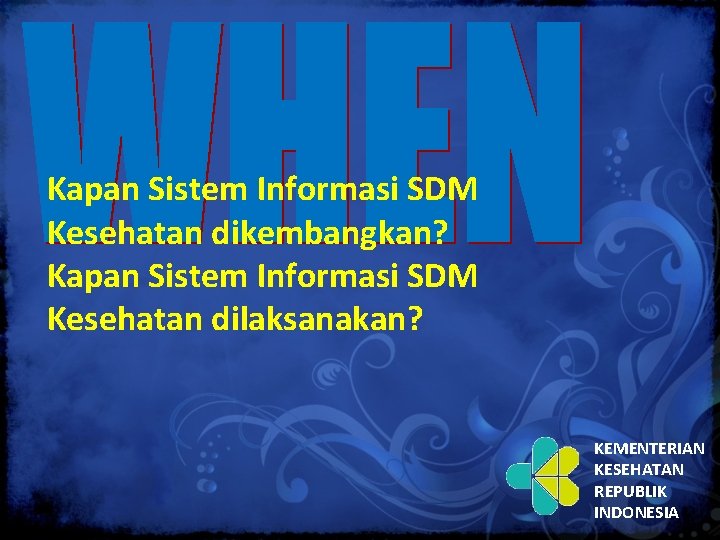 KEMENTERIAN KESEHATAN REPUBLIK INDONESIA SUMBER DAYA MANUSIA KESEHATAN