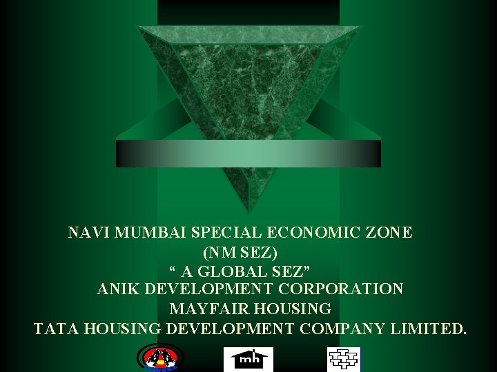 NAVI MUMBAI SPECIAL ECONOMIC ZONE NM SEZ A