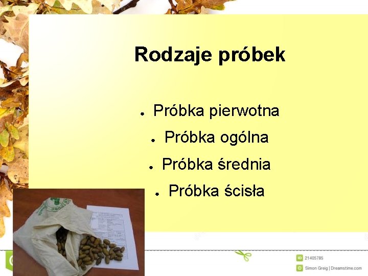 Nasiennictwo Temat Rodzaje prbek i ich wielko Rodzaje