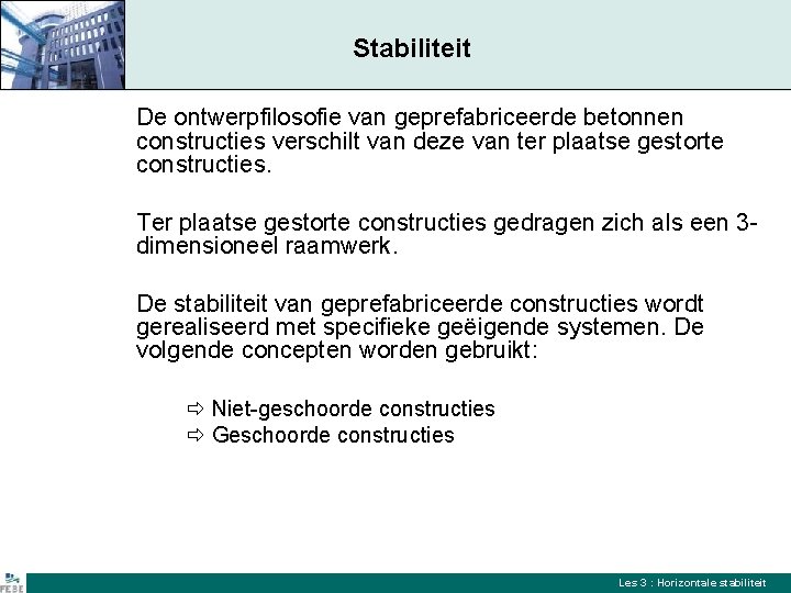 ONTWERPEN VAN CONSTRUCTIES IN PREFABBETON Les 3 Horizontale