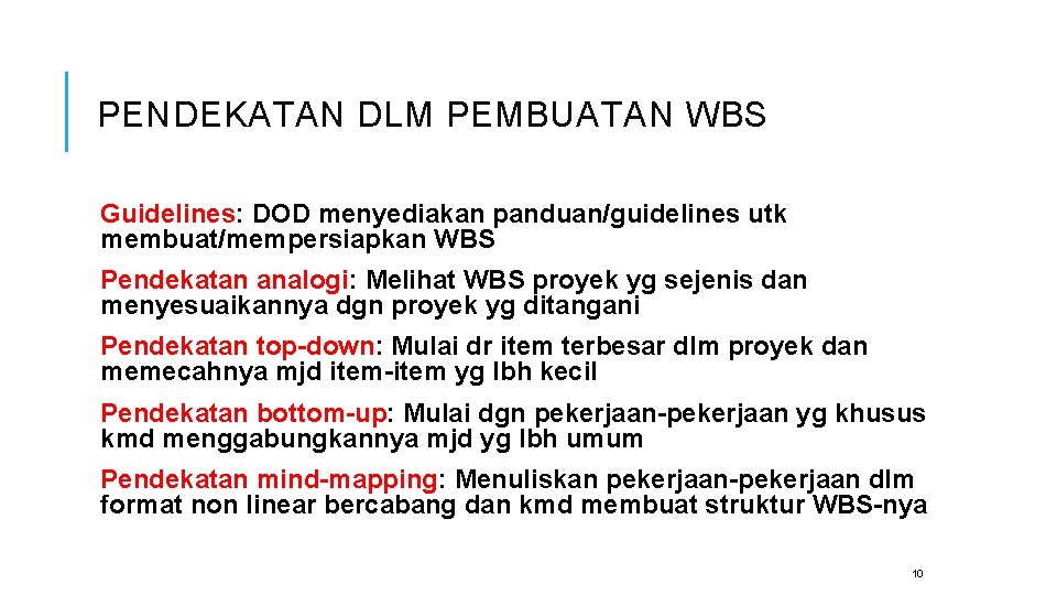 04 WORK BREAKDOWN STRUCTURE I Wayan Agus Arimbawa