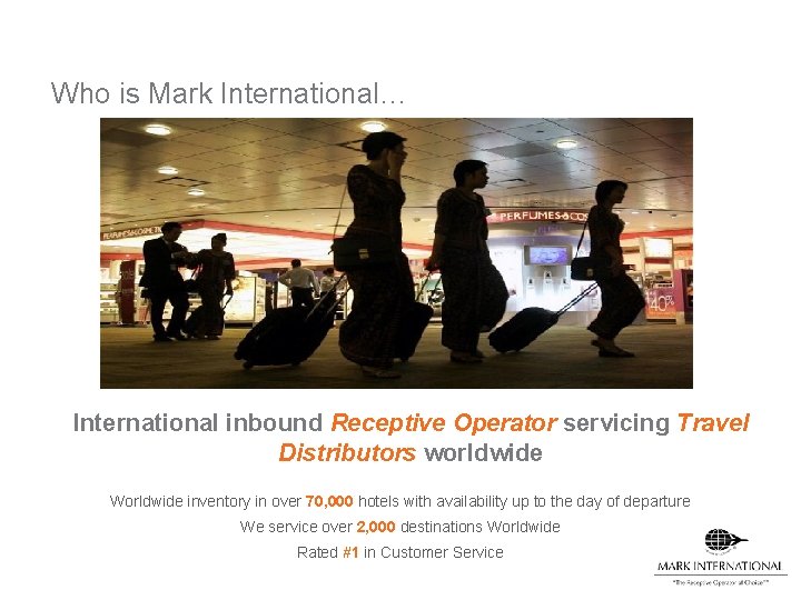 WELCOME TO Mark International Who is Mark International