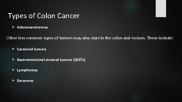Colorectal Cancer What is Colorectal Cancer Cancer that