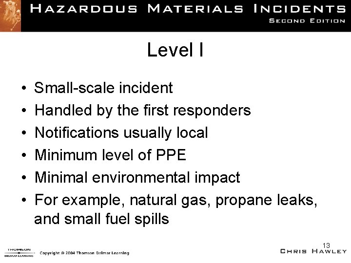 Hazardous Materials Incidents by Chris Hawley CHAPTER 1