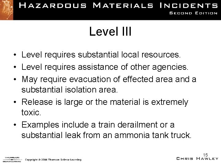 Hazardous Materials Incidents by Chris Hawley CHAPTER 1