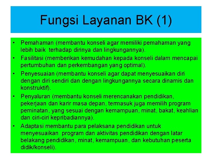 PERTEMUAN 3 KONSEP DASAR BIMBINGAN DAN KONSELING PERKEMBANGAN