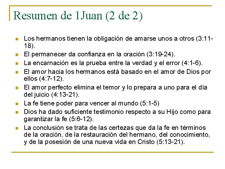 Epstolas Universales de Juan Sntesis del Nuevo Testamento