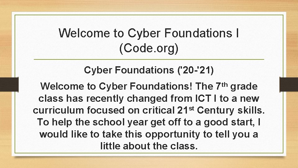 Cyber Foundations I 7 th Grade Mr Brown