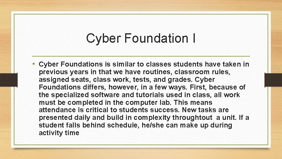 Cyber Foundations I 7 th Grade Mr Brown