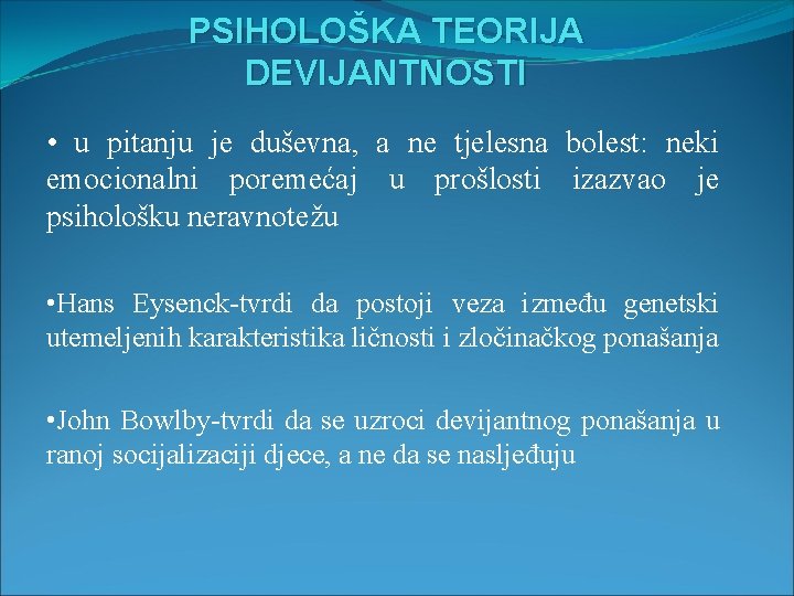 DEVIJANTNOST IZRADILE Natalija Bingula Sanja ajko Andreja Pavlek