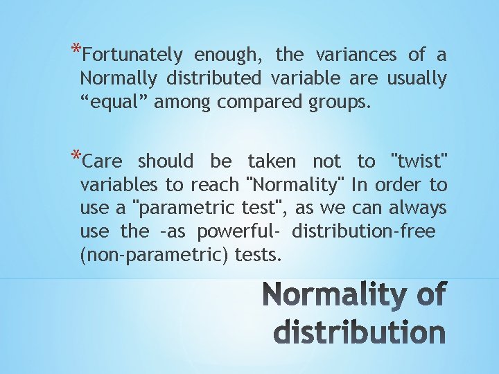 Bivariate analysis Bivariate analysis studies the relation between