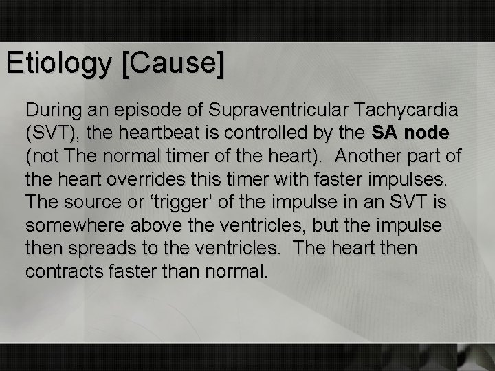 Antiarrhythmic drug administration Hypoxia Ischaemia Atrial ...