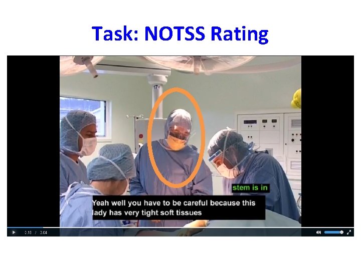 WORKSHOP Surgical Errors and Assessment of Non Technical