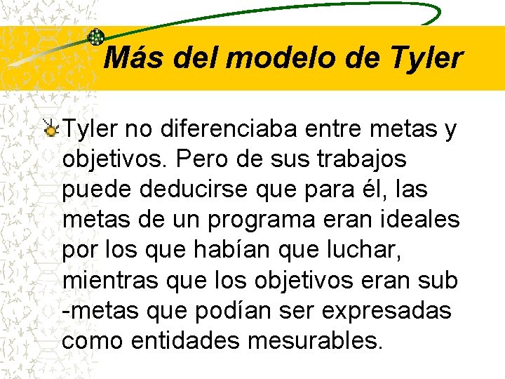 MODELO DE EVALUACIN CURRICULAR DE TYLER Modelos de