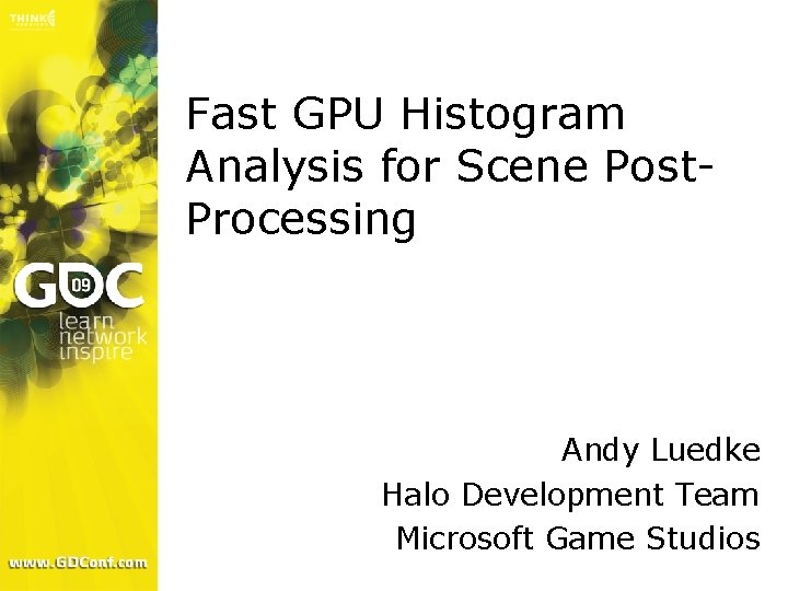 Fast GPU Histogram Analysis for Scene Post Processing