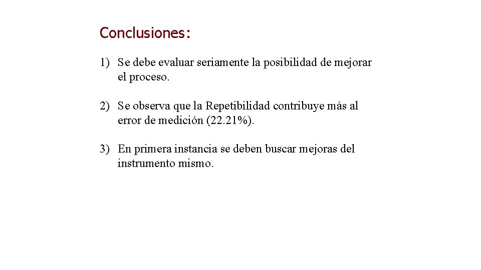 Calidad de las Mediciones Repetibilidad y Reproducibilidad RR