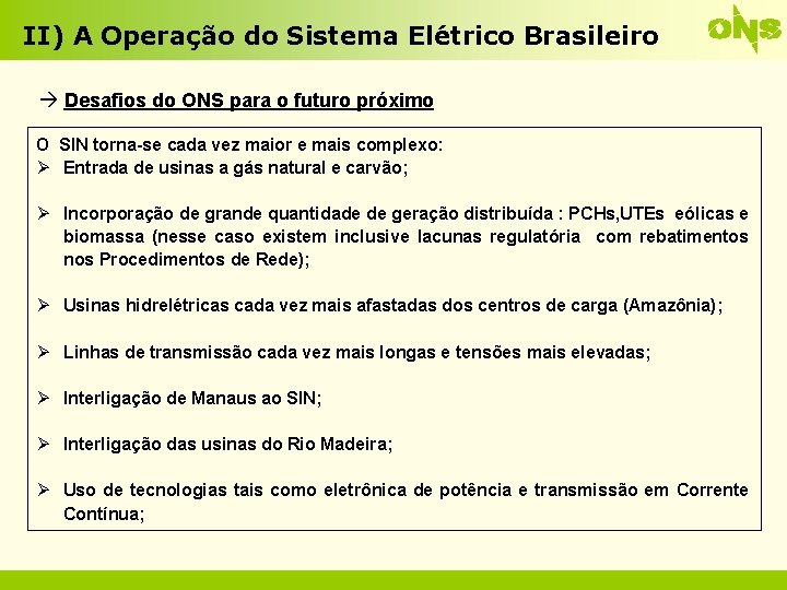 Operador Nacional do Sistema Eltrico O ONS e