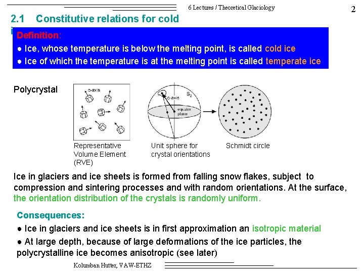 6 Lectures Theoretical Glaciology 2 Material Description of