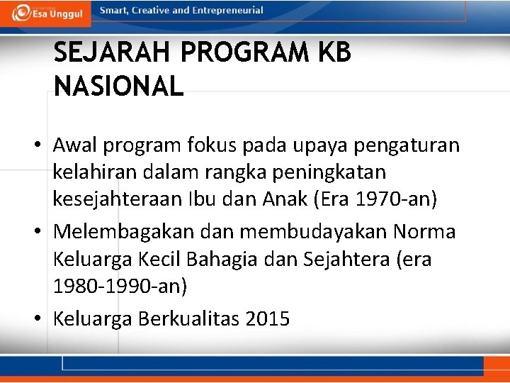 PROGRAM KB KELUARGA BERENCANA Devi Angeliana K SKM