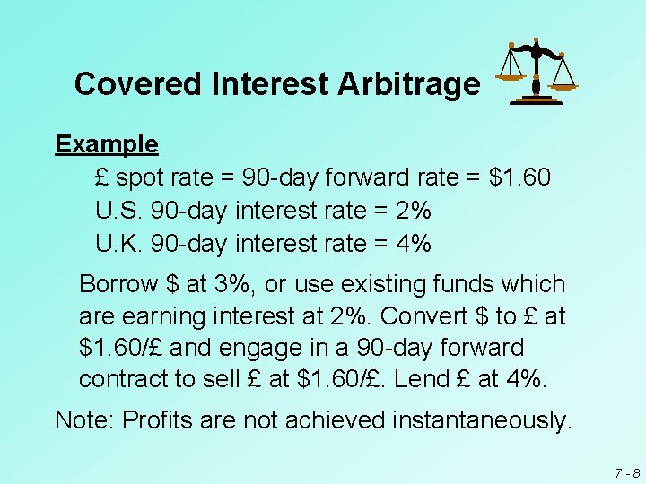 Chapter 7 International Arbitrage And Interest Rate Parity