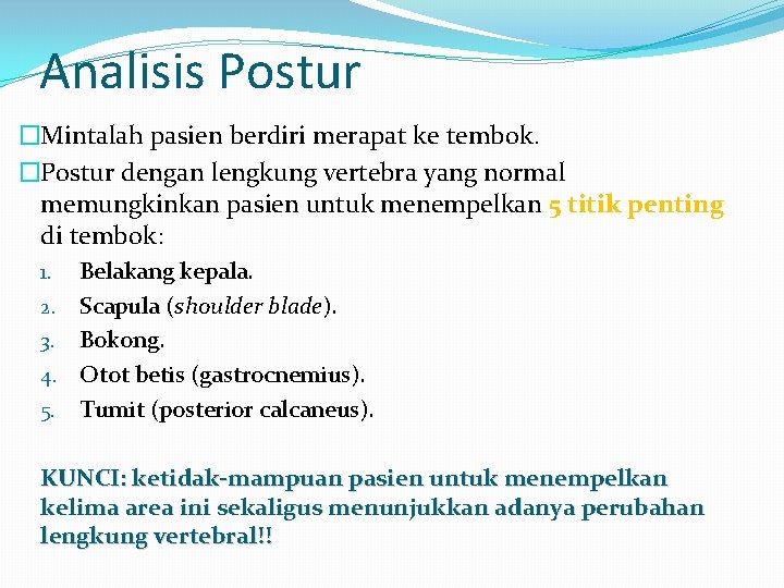 POSISI DAN POSTUR TUBUH YANG BAIK UNTUK MENCEGAH