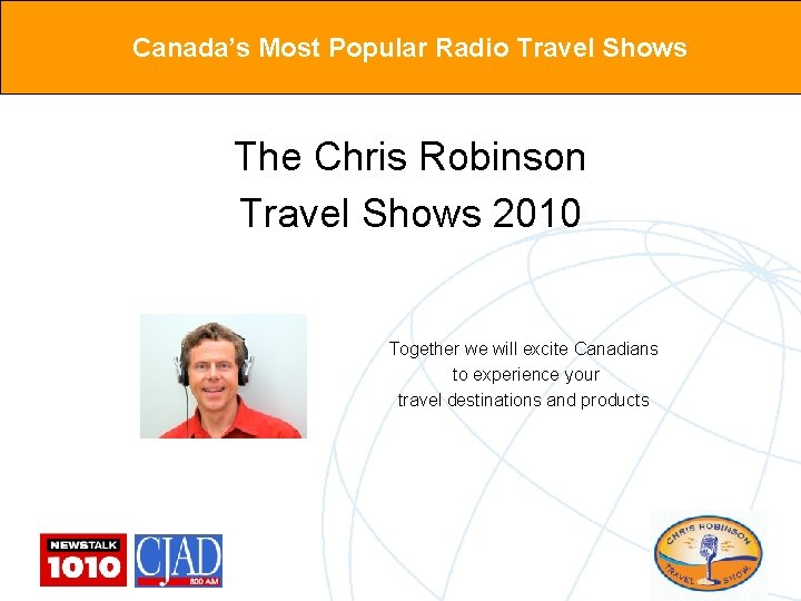 Canadas Most Popular Radio Travel Shows The Chris