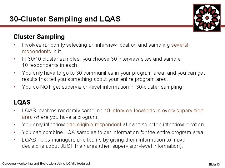 Outcome Monitoring and Evaluation Using LQAS Module 2