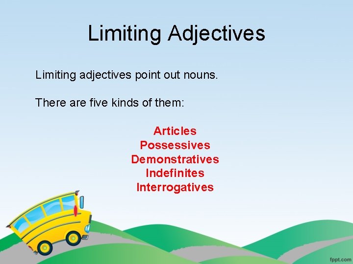 Unit 2 ADJECTIVES What are Adjectives Adjectives are