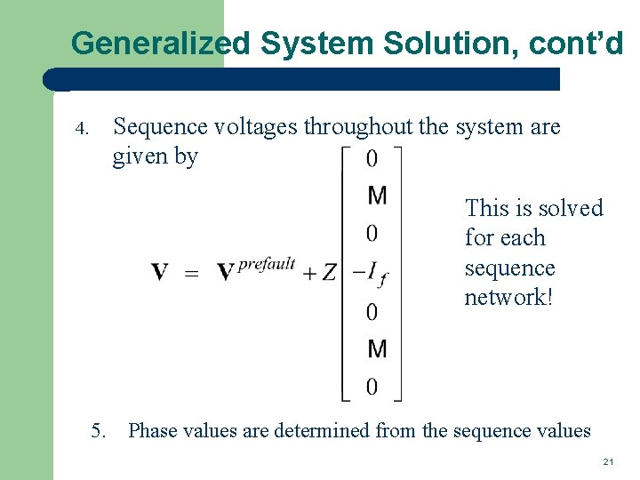 ECE 476 POWER SYSTEM ANALYSIS Lecture 21 Symmetrical