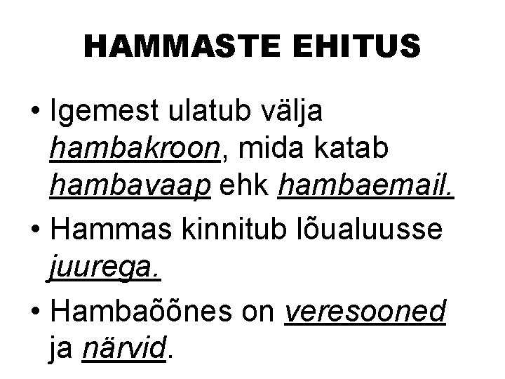 HAMMASTE HOOLDAMINE 5 klass Katrina Tammistu 1 2