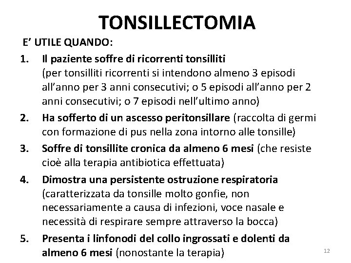 TONSILLECTOMIA ASSISTENZA PRE E POST OPERATORIA AL PAZIENTE