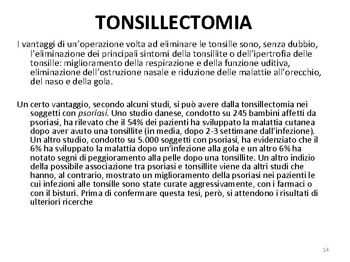 TONSILLECTOMIA ASSISTENZA PRE E POST OPERATORIA AL PAZIENTE