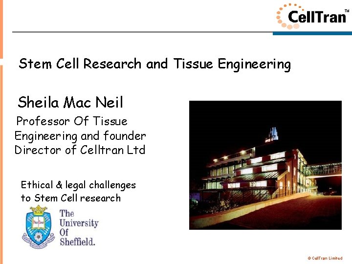 TM Stem Cell Research and Tissue Engineering Sheila