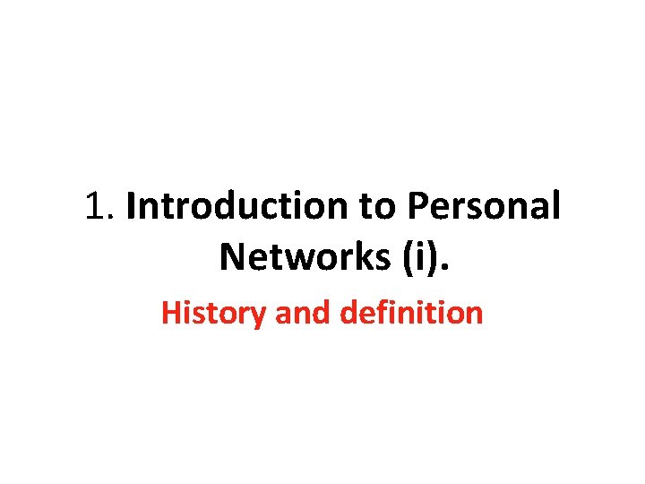 Personal Network Analysis Jos Luis Molina Universitat Autnoma
