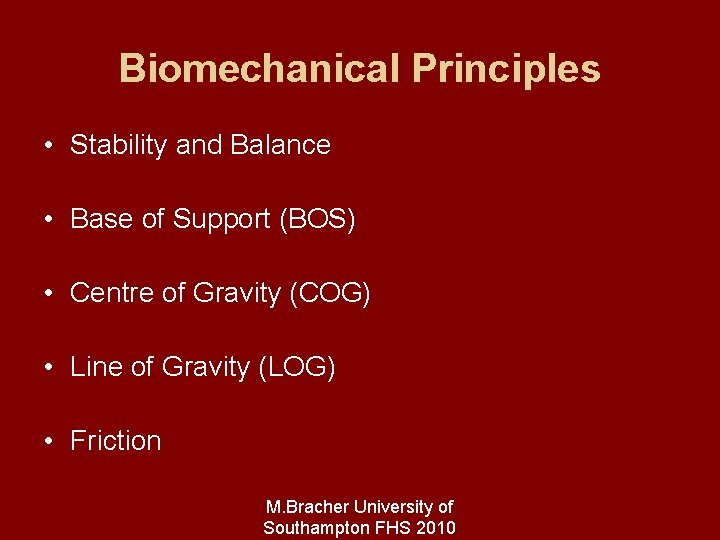 Applied Biomechanics M Bracher University of Southampton FHS