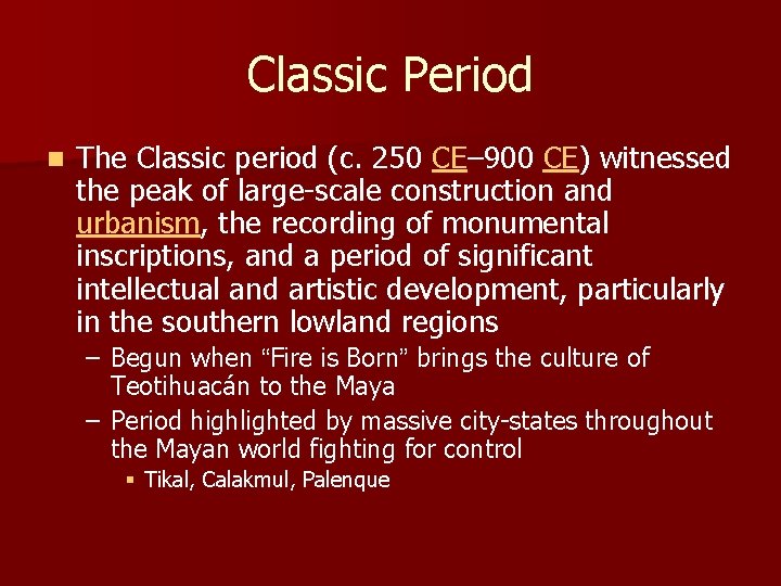 The Mayan Civilization Range and Name n Maya