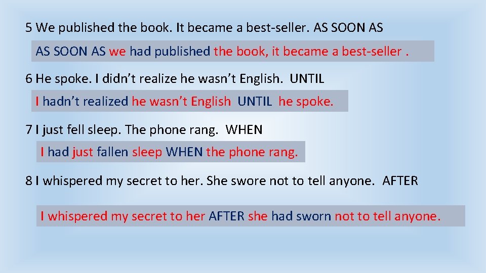 What awful mistakes 1 Complete the sentences with