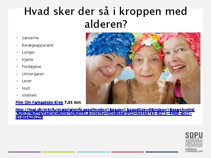 Gerontologi og geriatri Gerontologi og geriatri Gerontologi og