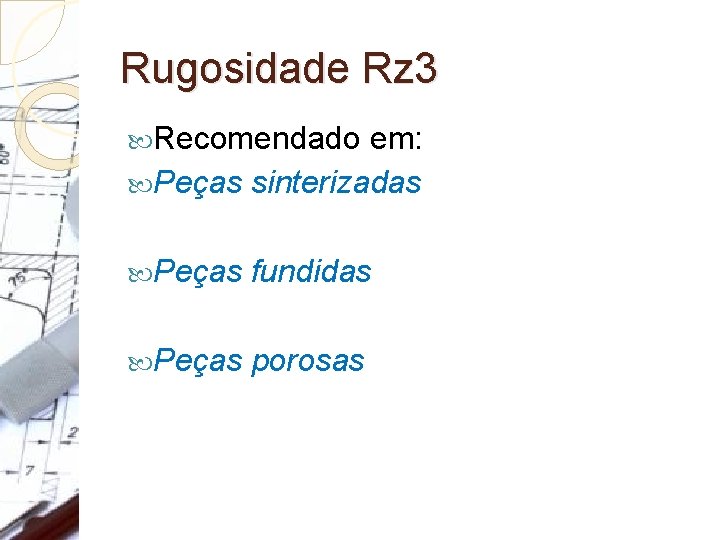Instrumento de Medio Parmetros de Rugosidade Curso Engenharia