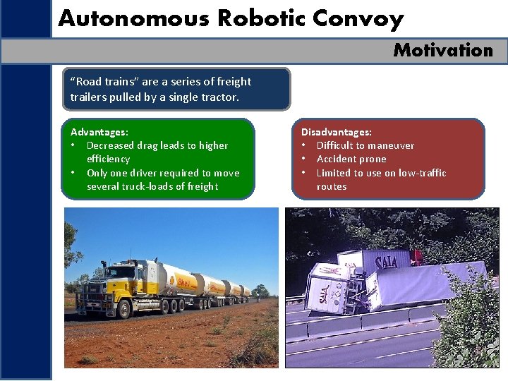 Autonomous Robotic Convoy Introduction CSCI 5551 Final Project