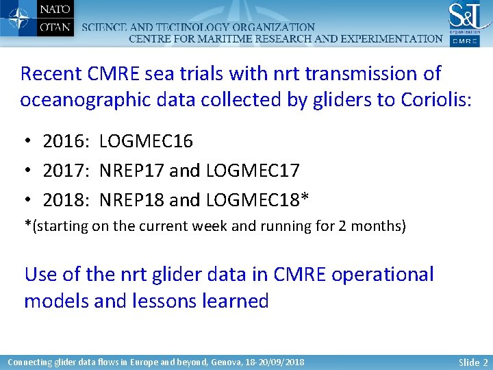 CMREs glider missions contributing to CoriolisCopernicusEMODnet and ...
